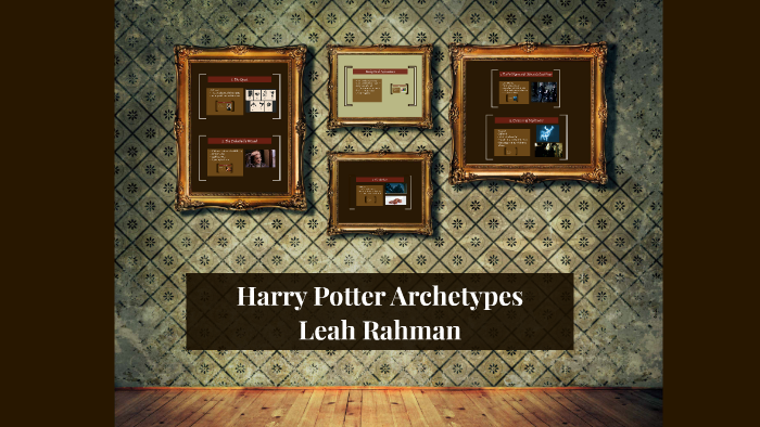 Harry Potter Archetypes by Leah Rahman on Prezi