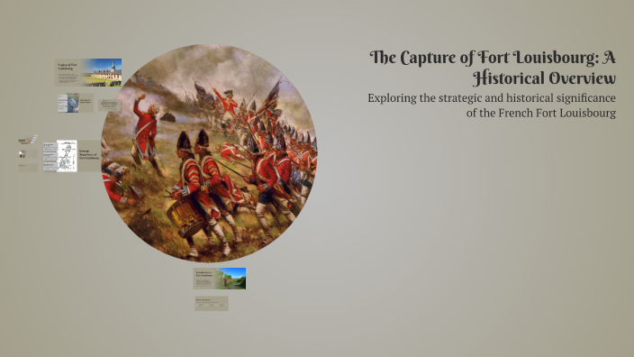 The Capture of Fort Louisbourg: A Historical Overview by isaac ...