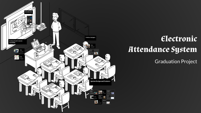 Electronic Attendance System by Yehia M Yehia on Prezi