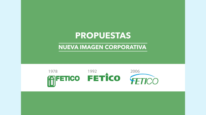 Presentación Nuevo Logo by FETICO federal on Prezi
