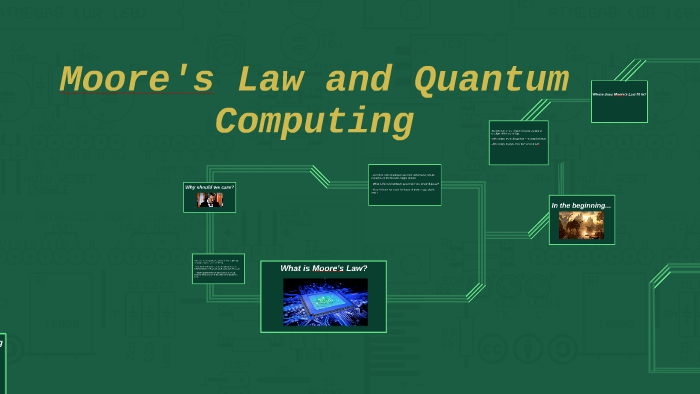 Moore's Law and Quantum Computing by Daniel Easterman on Prezi