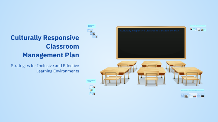 Culturally Responsive Classroom Management Plan by James Farrow on Prezi