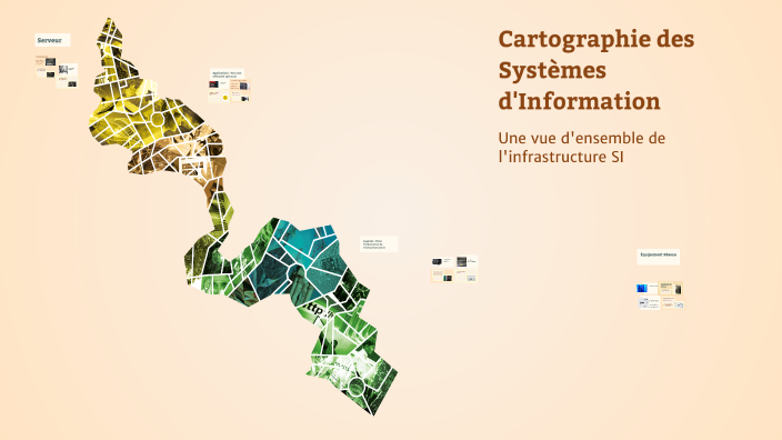 Cartographie des Systèmes d'Information by Tana LOMPO on Prezi
