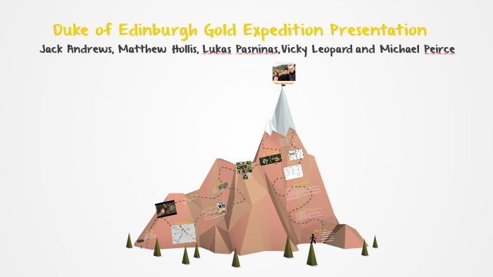Gold Duke of Edinburgh Expedition by Michael Bloggs on Prezi