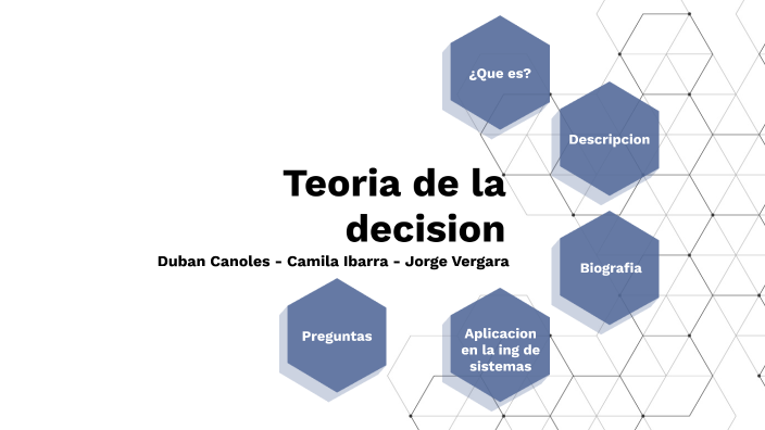 Teoria de la decision by Duban Canoles on Prezi