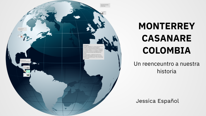 MONTERREY CASANARE COLOMBIA by Jessica Español on Prezi