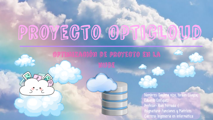 OPTICLOUD by Dayann Hvl on Prezi