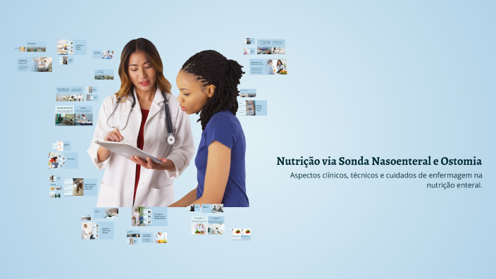Nutrição via Sonda Nasoenteral e Ostomia by Matheus Basso on Prezi