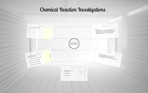 Chemical Reaction Investigations by Jeremy Adams on Prezi
