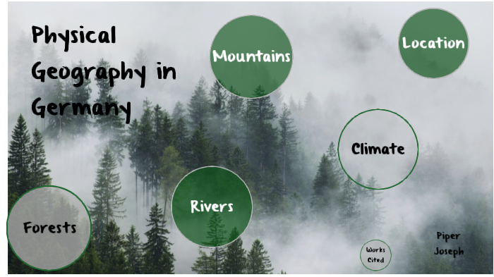 Physical Geography of Germany by Piper Joseph on Prezi