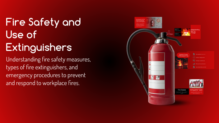 Fire Safety and Use of Extinguishers by Parker Jansen on Prezi