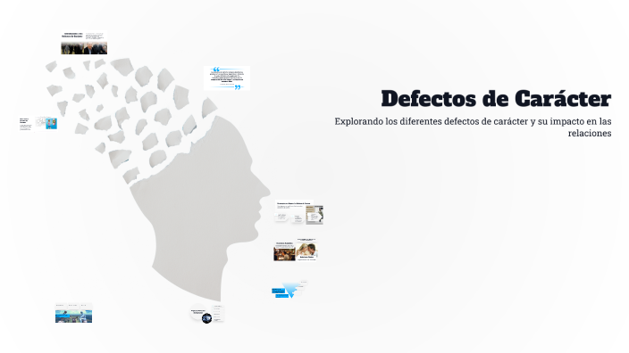 Defectos de Carácter by miguel Angel Rodriguez Aguilar on Prezi