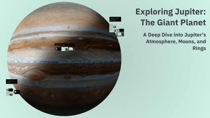 Exploring Jupiter: The Giant Planet by CutThroat Visuals on Prezi