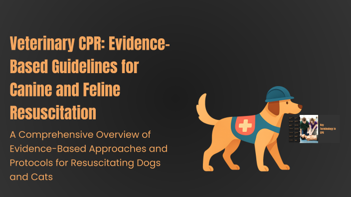 Veterinary CPR: Evidence-Based Guidelines for Canine and Feline ...