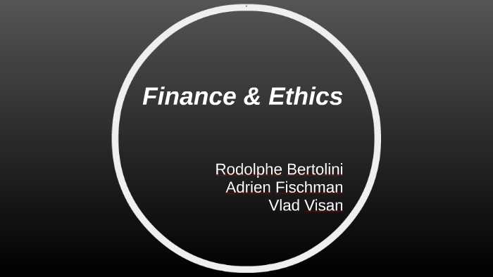 Finance-Ethics Mindmap by on Prezi