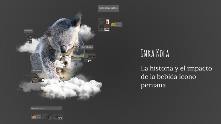 Inka Kola by ASTRID GENESIS CORDOVA SAAVEDRA on Prezi