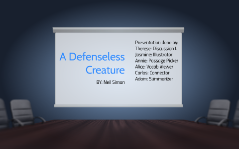 A Defenseless Creature by Therese Du on Prezi