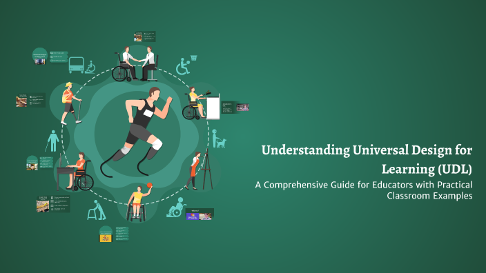 Understanding Universal Design for Learning (UDL) by Taylor White on Prezi