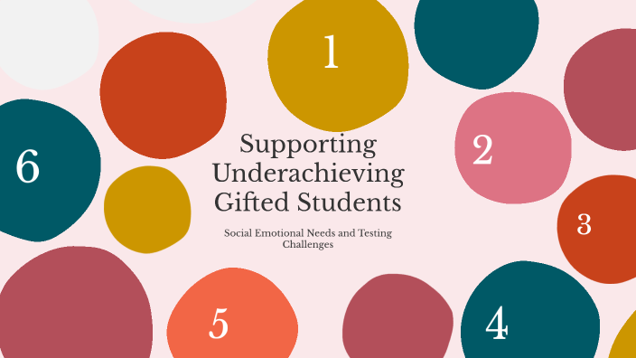 Supporting Underachieving Gifted Students by Monica Jones on Prezi