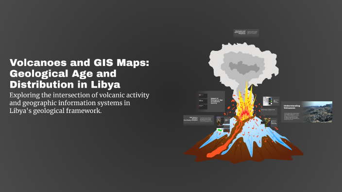 Volcanoes and GIS Maps: Geological Age and Distribution in Libya by ...