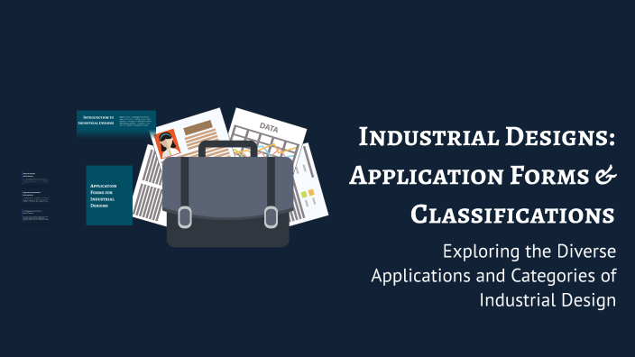 Industrial Designs: Application Forms & Classifications by Rizwan Khan ...