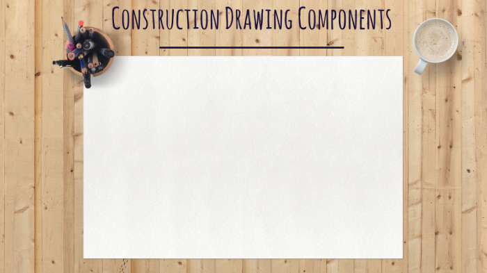 Basic Construction Drawing Components by Jessica Kidder on Prezi
