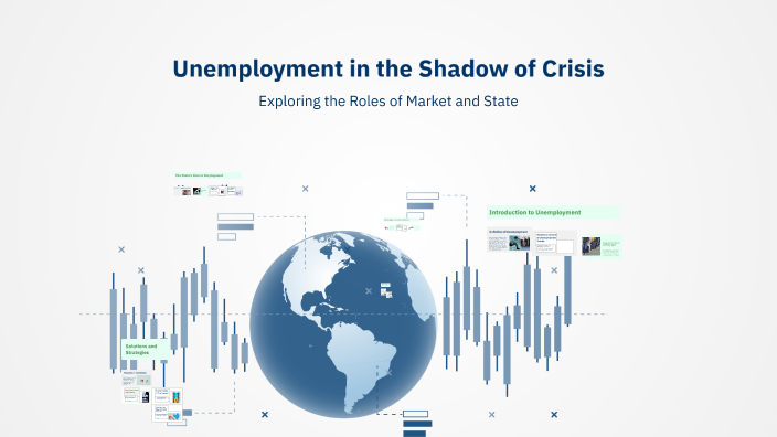 Unemployment in the Shadow of Crisis by Zeynep Ozturk on Prezi