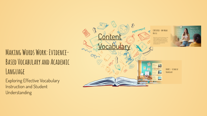 Making Words Work: Evidence-Based Vocabulary and Academic Language by ...