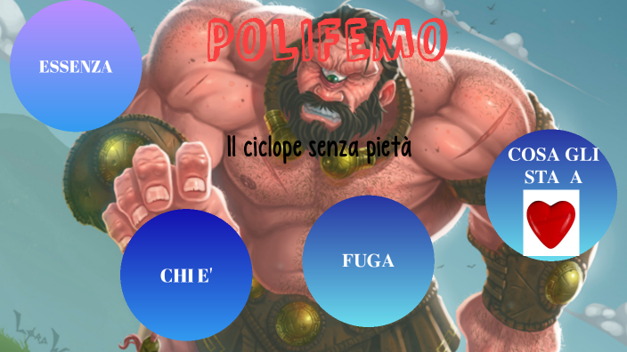 POLIFEMO by Rachele Gotter on Prezi