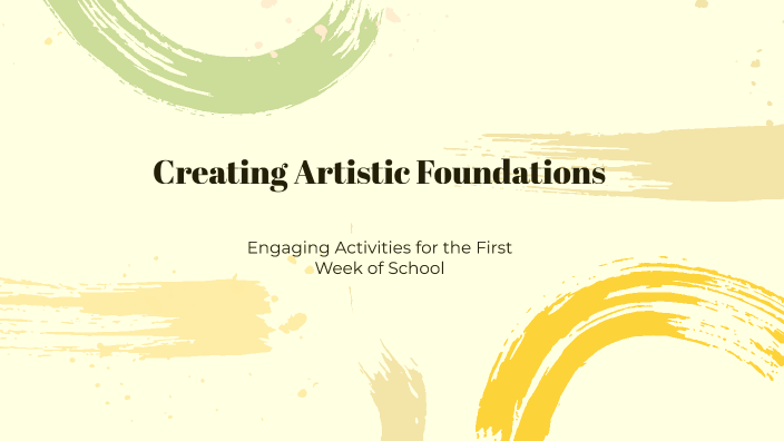 Creating Artistic Foundations by Juan J Pabon on Prezi