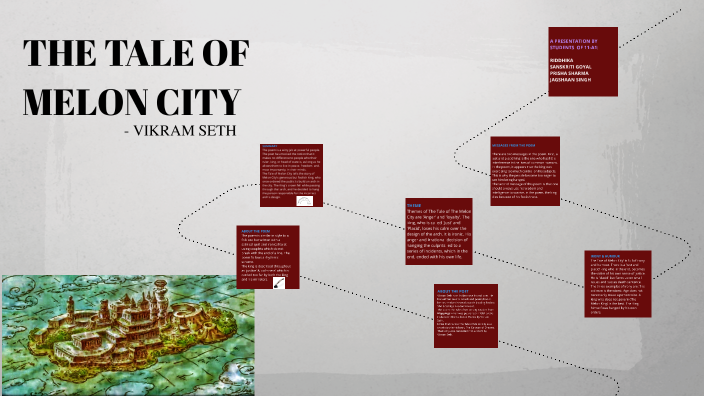 The Tale of Melon City by Riddhika Sachdeva on Prezi