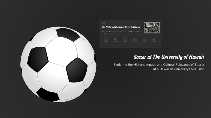 Generations of Soccer at The University of Hawaiʻi by Hezekiah Kapuaala ...