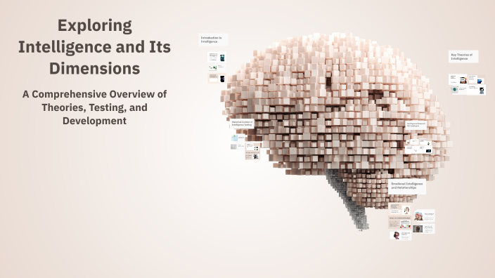 Exploring Intelligence and Its Dimensions by Maya Pope on Prezi
