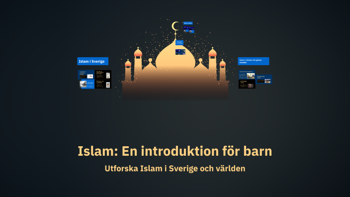 Islam: En introduktion för barn by Jonathan Fredriksson on Prezi