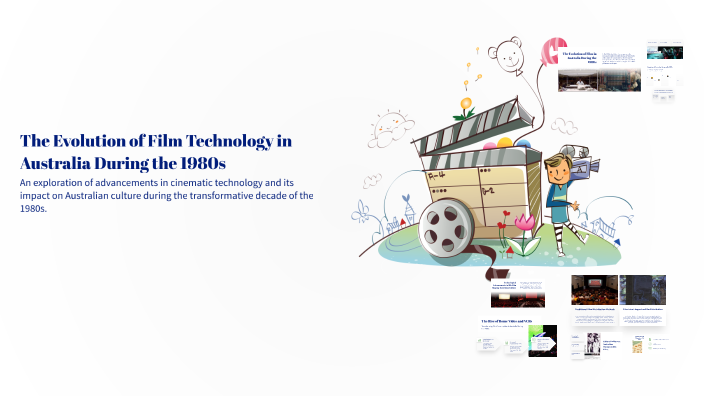 The Evolution of Film Technology in Australia During the 1980s by ...