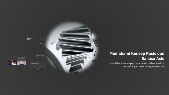 Memahami Konsep Rasio dan Bahasa Asio by Edi Haryanto on Prezi