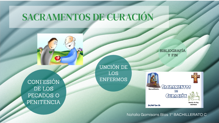 SACRAMENTOS DE CURACIÓN by Natalia Gamisans on Prezi