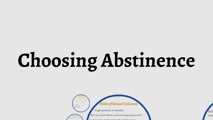 Choosing Abstinence by Ally Vidika on Prezi