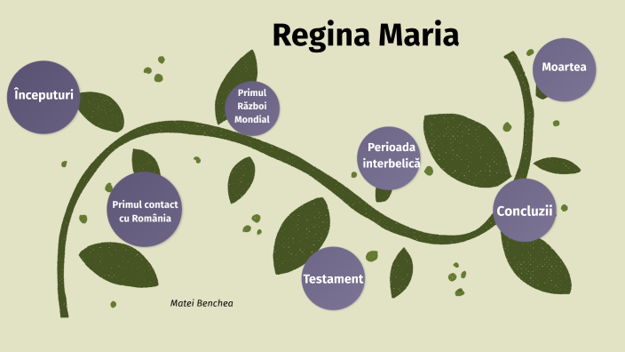 Regina Maria by Benchea Matei on Prezi