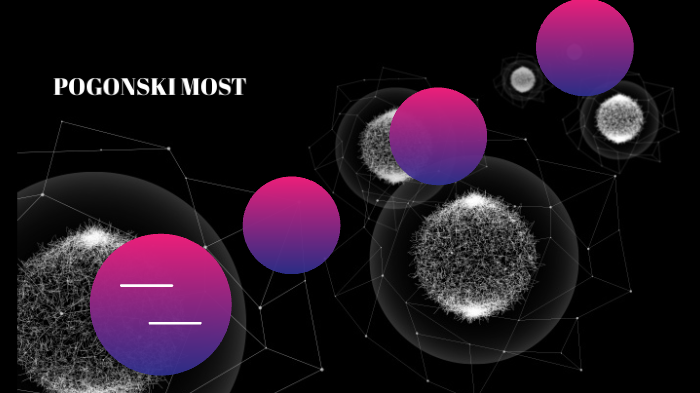 POGONSKI MOST by Kolenda Ramila on Prezi