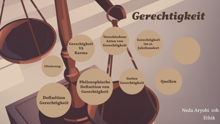 Gerechtigkeit by Neda Aryobi on Prezi