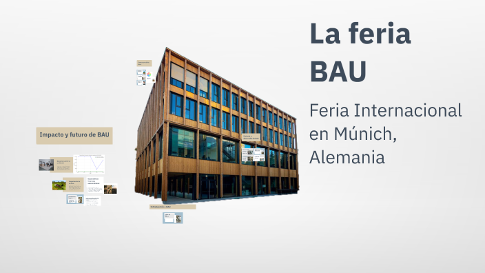 La feria BAU by Siyar Sonar on Prezi