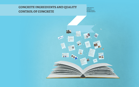 Concrete ingredients and quality control of concrete by nitzan zora