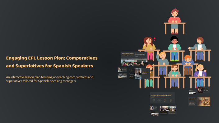Engaging EFL Lesson Plan: Comparatives and Superlatives for Spanish ...