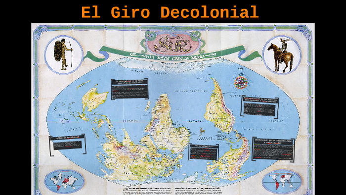 El Giro Decolonial by Arturo Gonzalez on Prezi