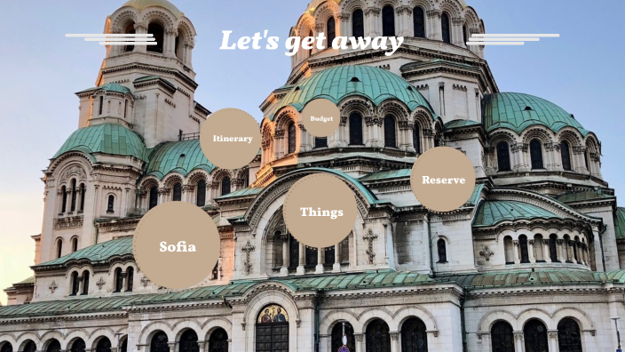 Sofia, Bulgaria by Alexandra García on Prezi