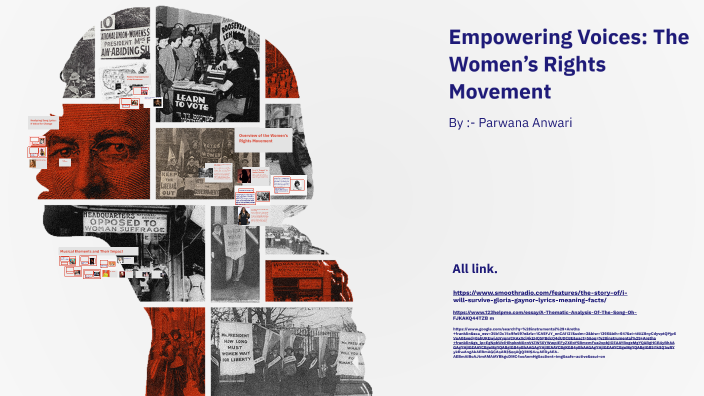Empowering Voices: The Women’s Rights Movement by Parwana Anwari on Prezi