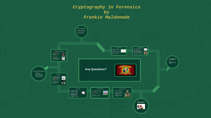 Cryptography in Forensics by Frankie Maldonado on Prezi
