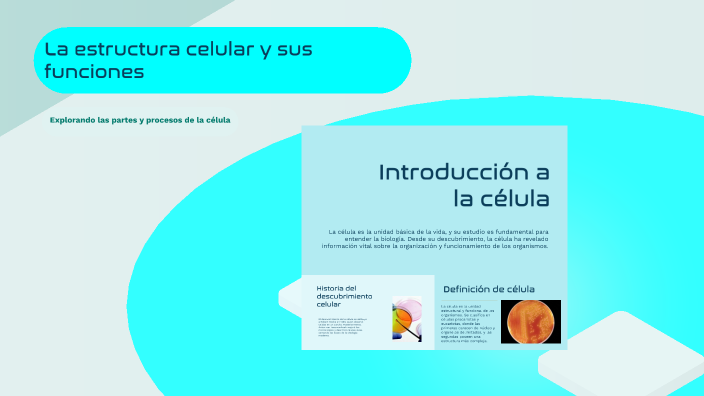 La estructura celular y sus funciones by Froylan Perez on Prezi