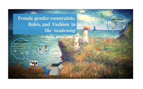 Female gender constraints in "The Awakening" by Angel Feng on Prezi